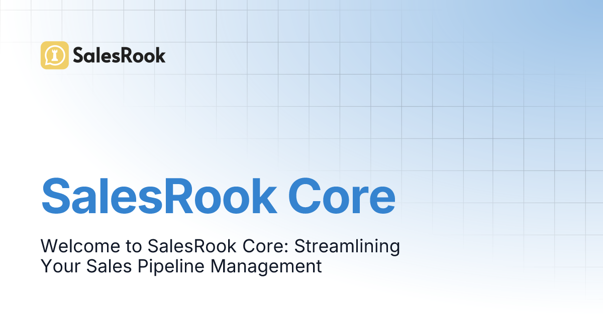 SalesRook Core | SalesRook Help Centre