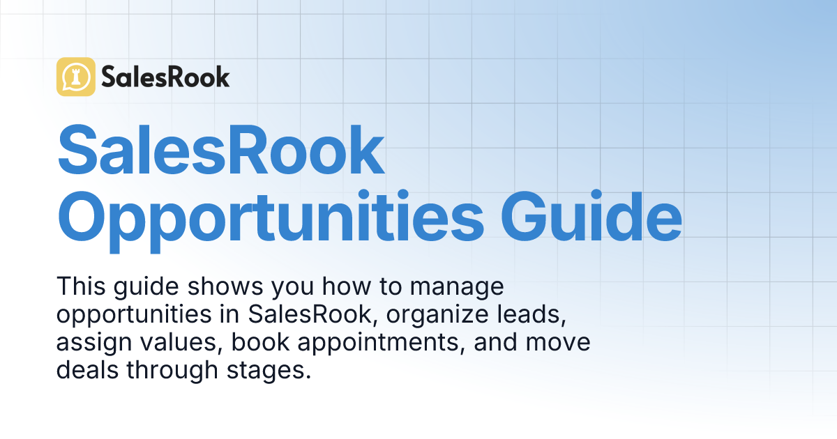 SalesRook Opportunities Guide | SalesRook Help Centre
